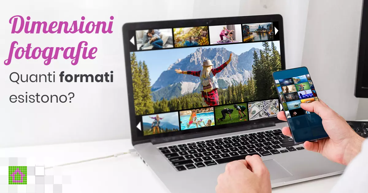 Dimensioni fotografie, quanti formati esistono? | CasaPixel